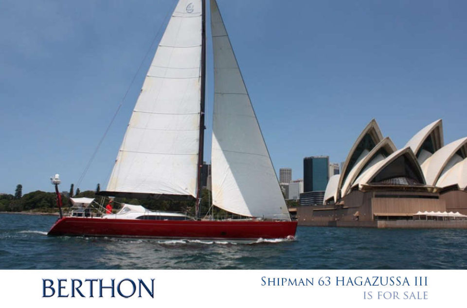 RECENT PRICE TUMBLE - Shipman 63 HAGAZUSSA III is for sale - Berthon ...