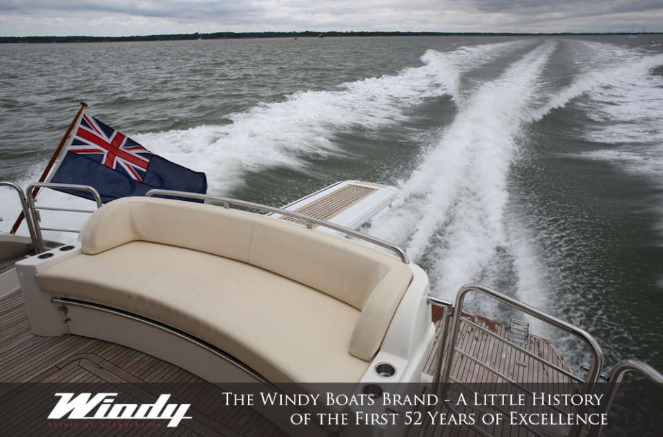 The Windy Boats Brand – A Little History of the First 52 Years of ...