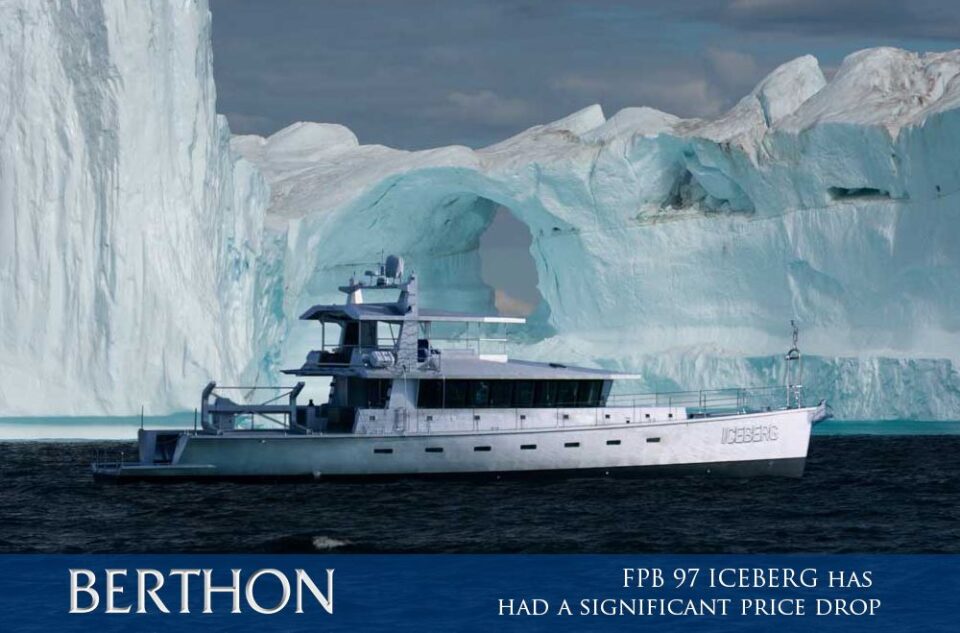 FPB 97 ICEBERG has had a significant price drop - Berthon International