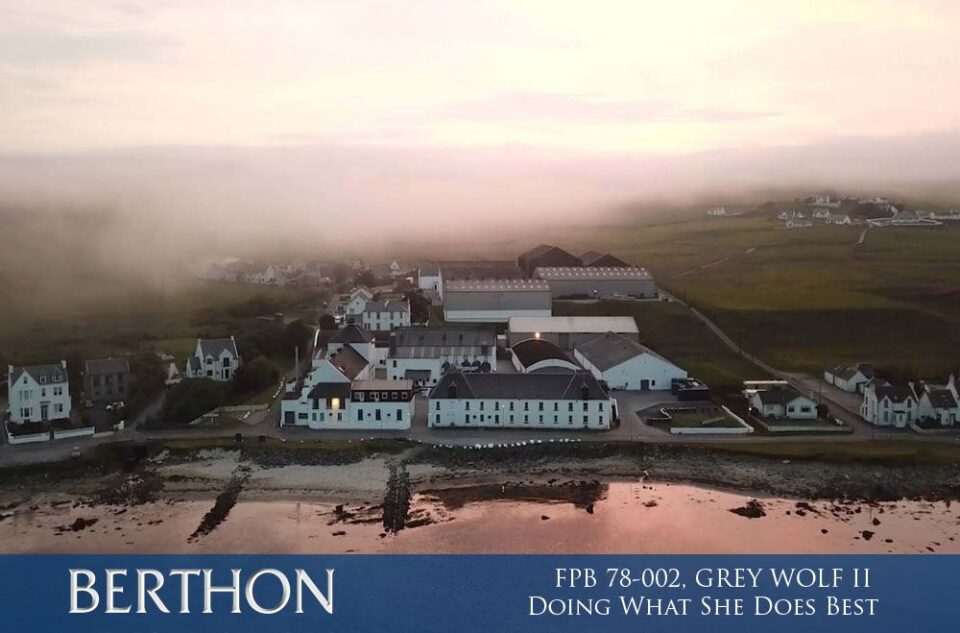 FPB 78-002, GREY WOLF II – Doing What She Does Best - Berthon International