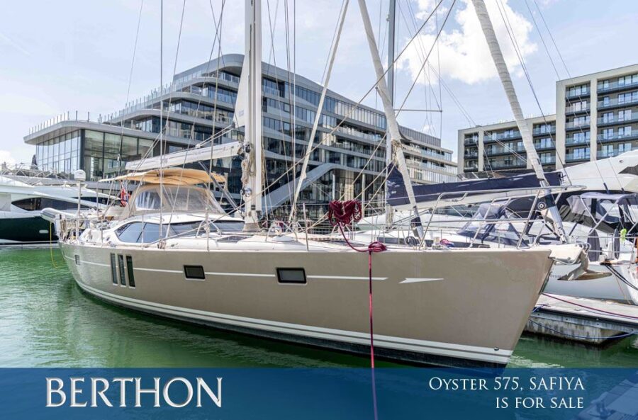 Oyster 575 SAFIYA is for sale - Berthon International