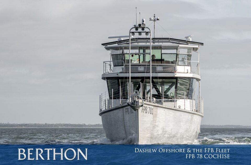Berthon Charts the Evolution of Dashew Offshore and the FPB (Functional ...
