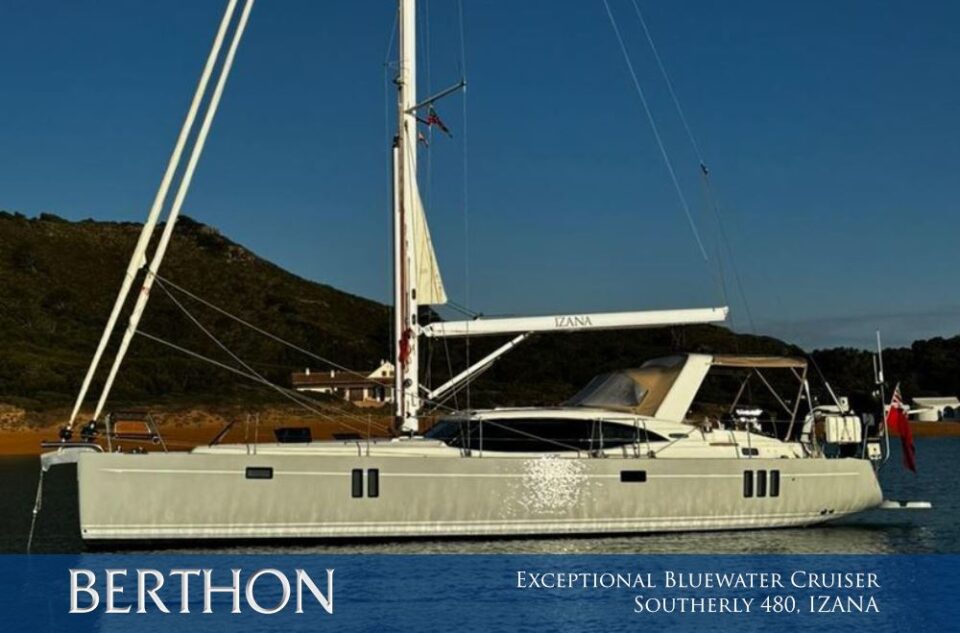 The Exceptional Bluewater Cruiser Southerly 480, IZANA is for sale ...