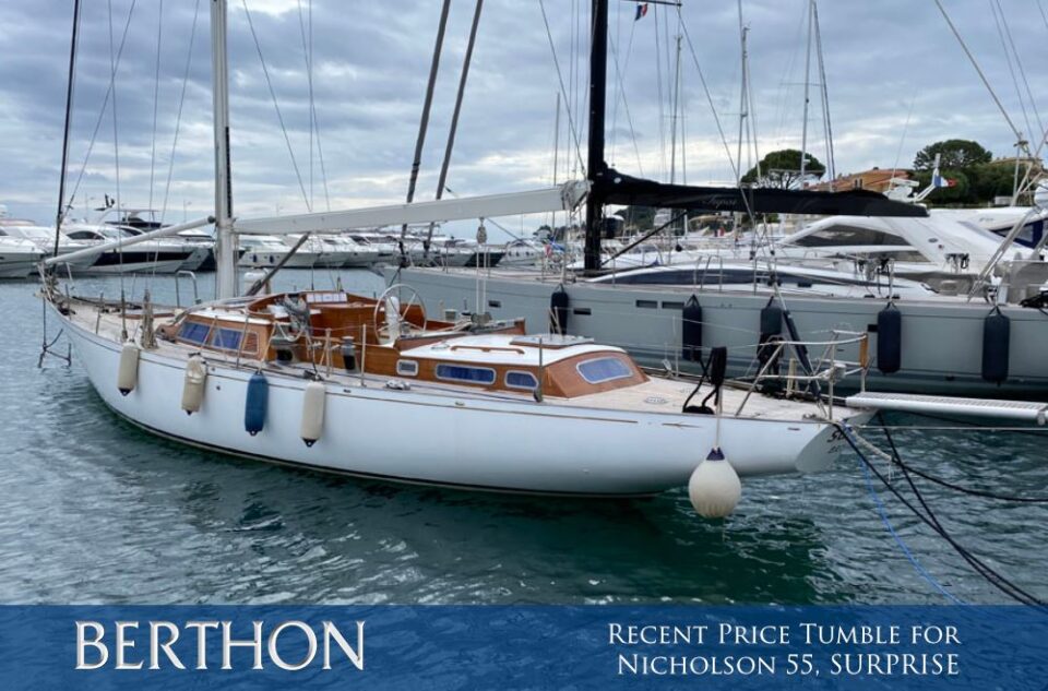 Recent Price Tumble for Classic Nicholson 55’, SURPRISE - Berthon ...
