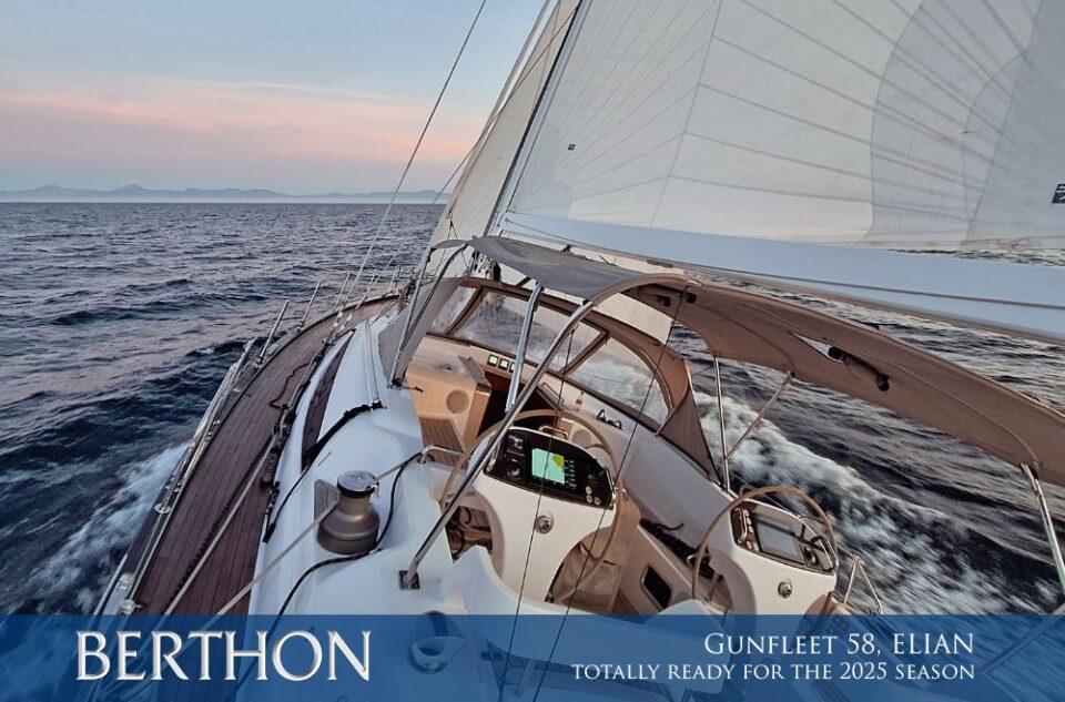Gunfleet 58, ELIAN - totally ready for the 2025 season - Berthon ...