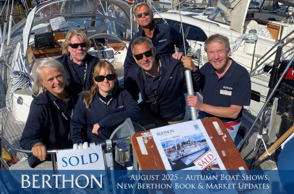 August 2025 - Autumn Boat Shows, New Berthon Book & Market Updates ...